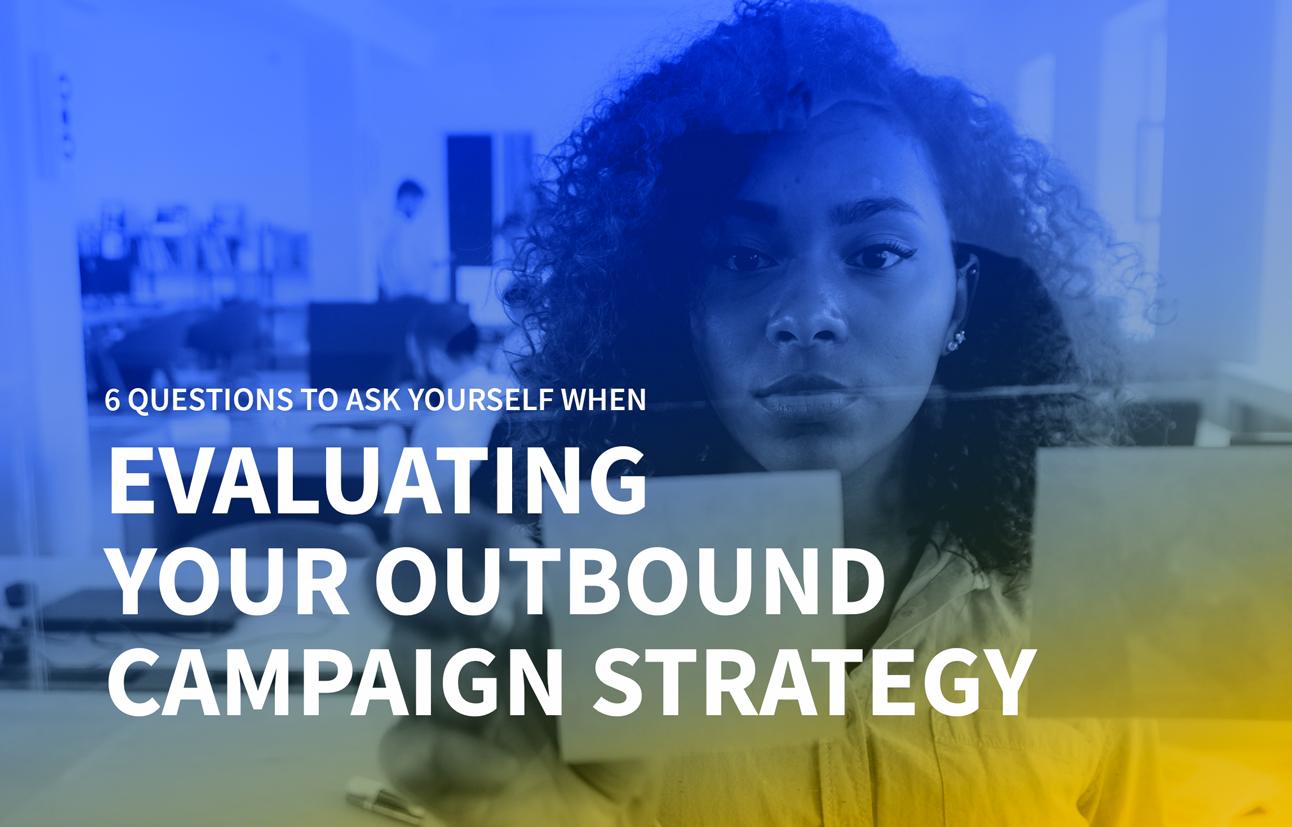 Evaluating Your Outbound Strategy | Insights | Growthonics Evaluating Your Outbound Strategy | Insights | Growthonics